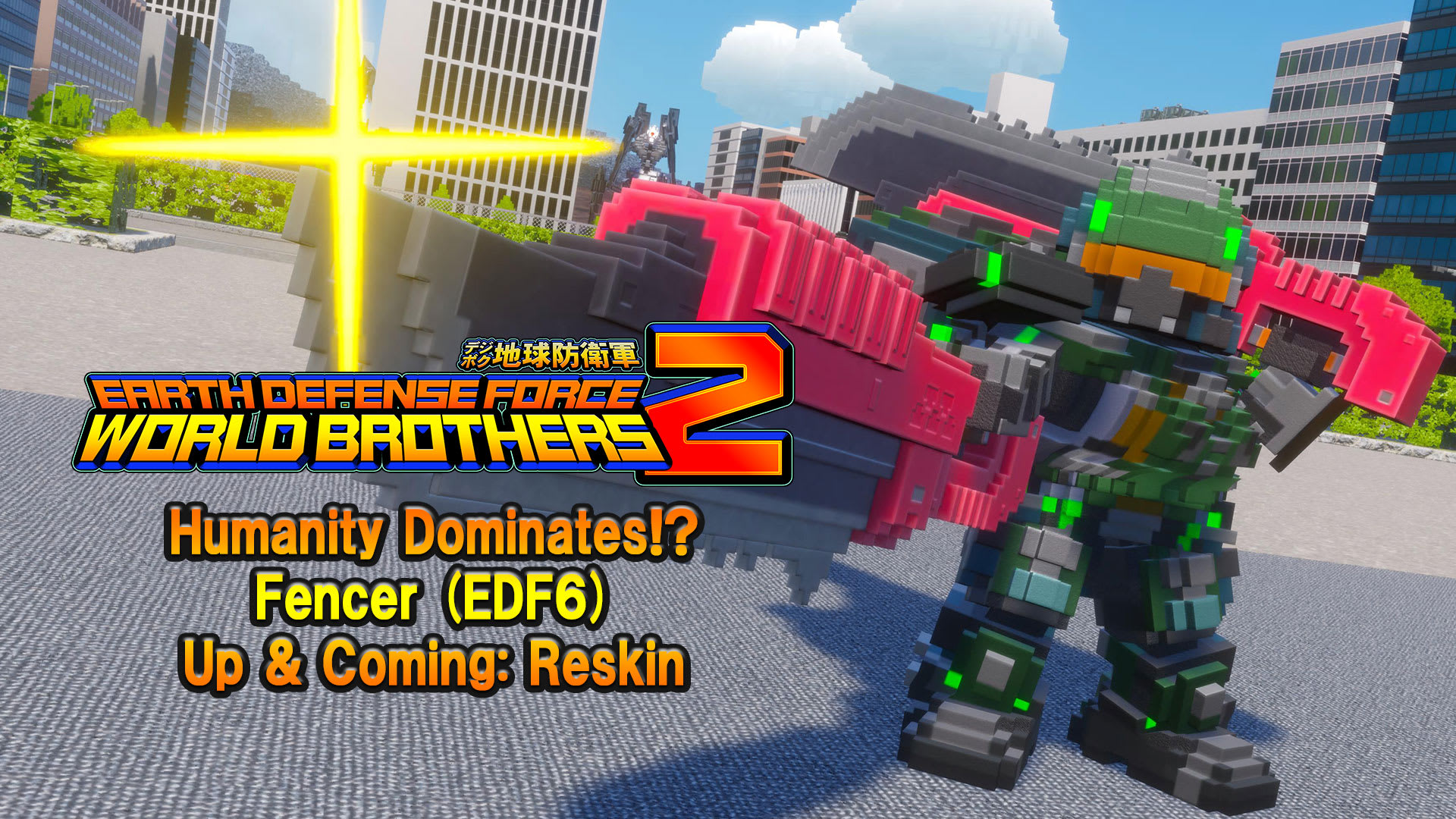 "Additional Character" Humanity Dominates!? Fencer (EDF6) Up & Coming ...