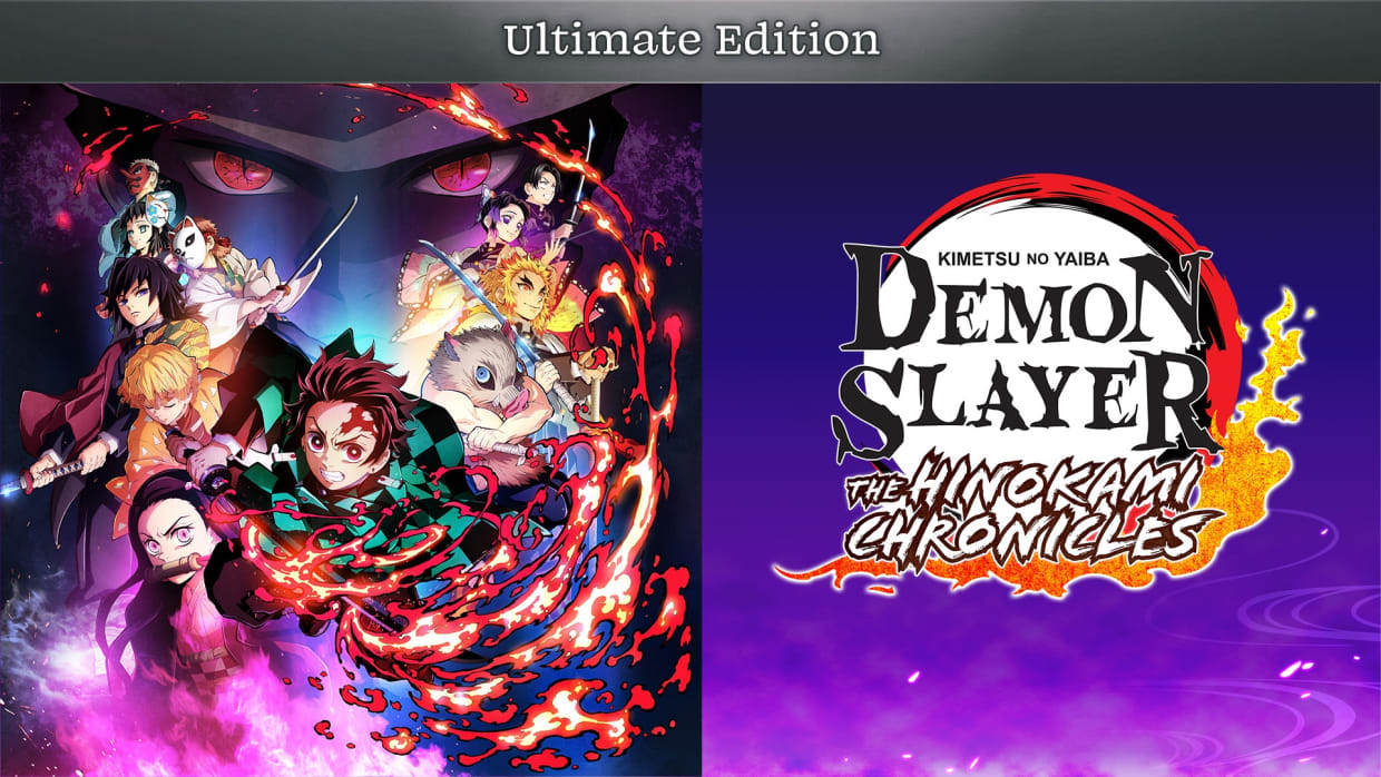 Demon Slayer -Kimetsu no Yaiba- The Hinokami Chronicles Ultimate ...