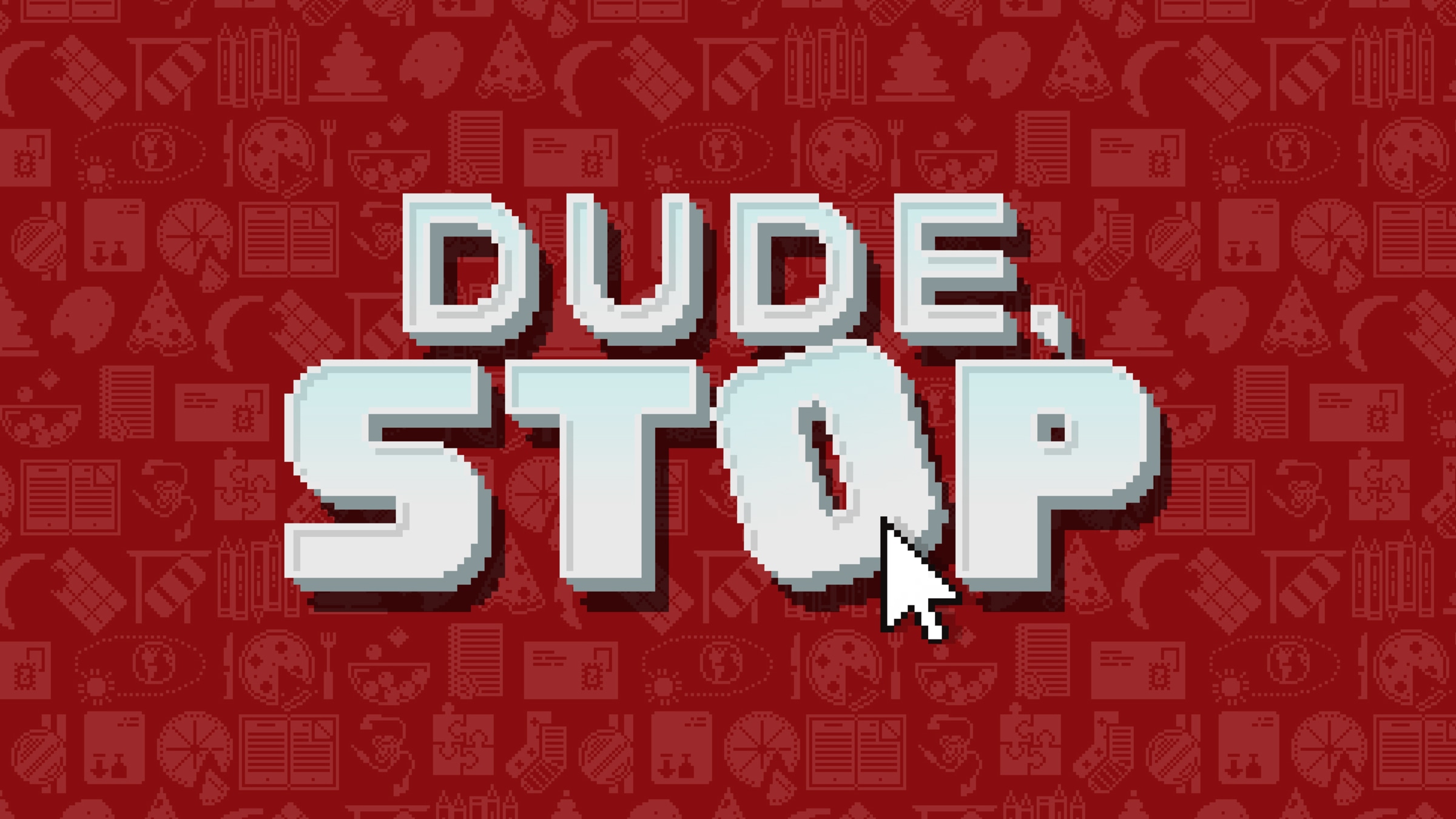 Dude, Stop for Nintendo Switch - Nintendo Official Site