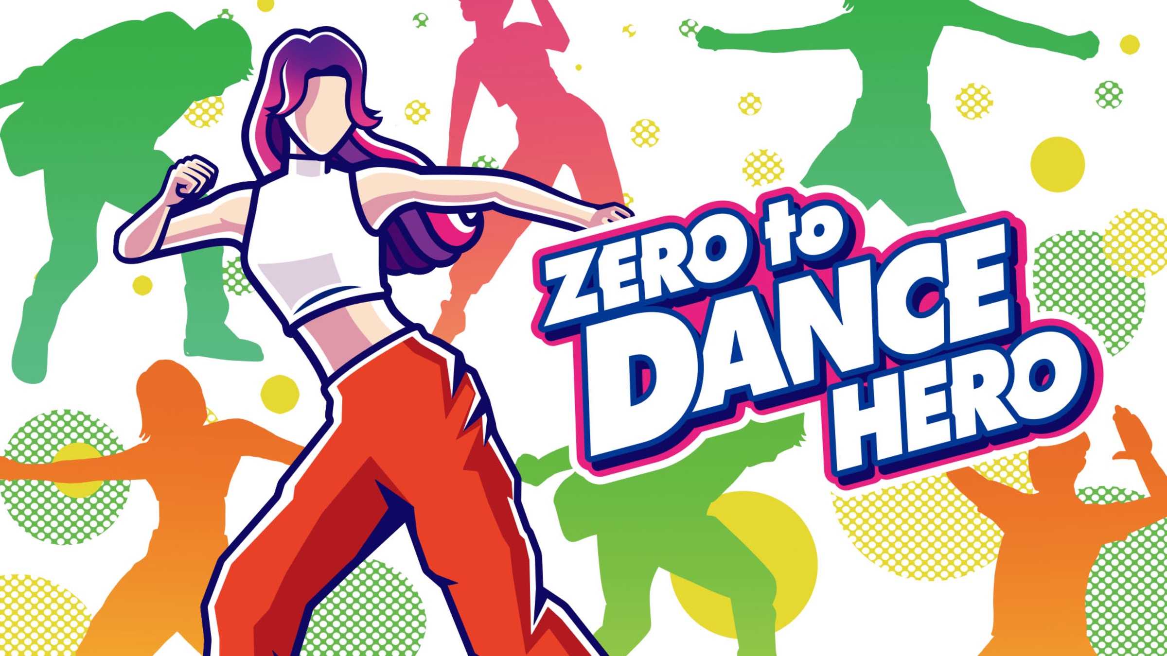 Zero to Dance Hero for Nintendo Switch - Nintendo Official Site for Canada