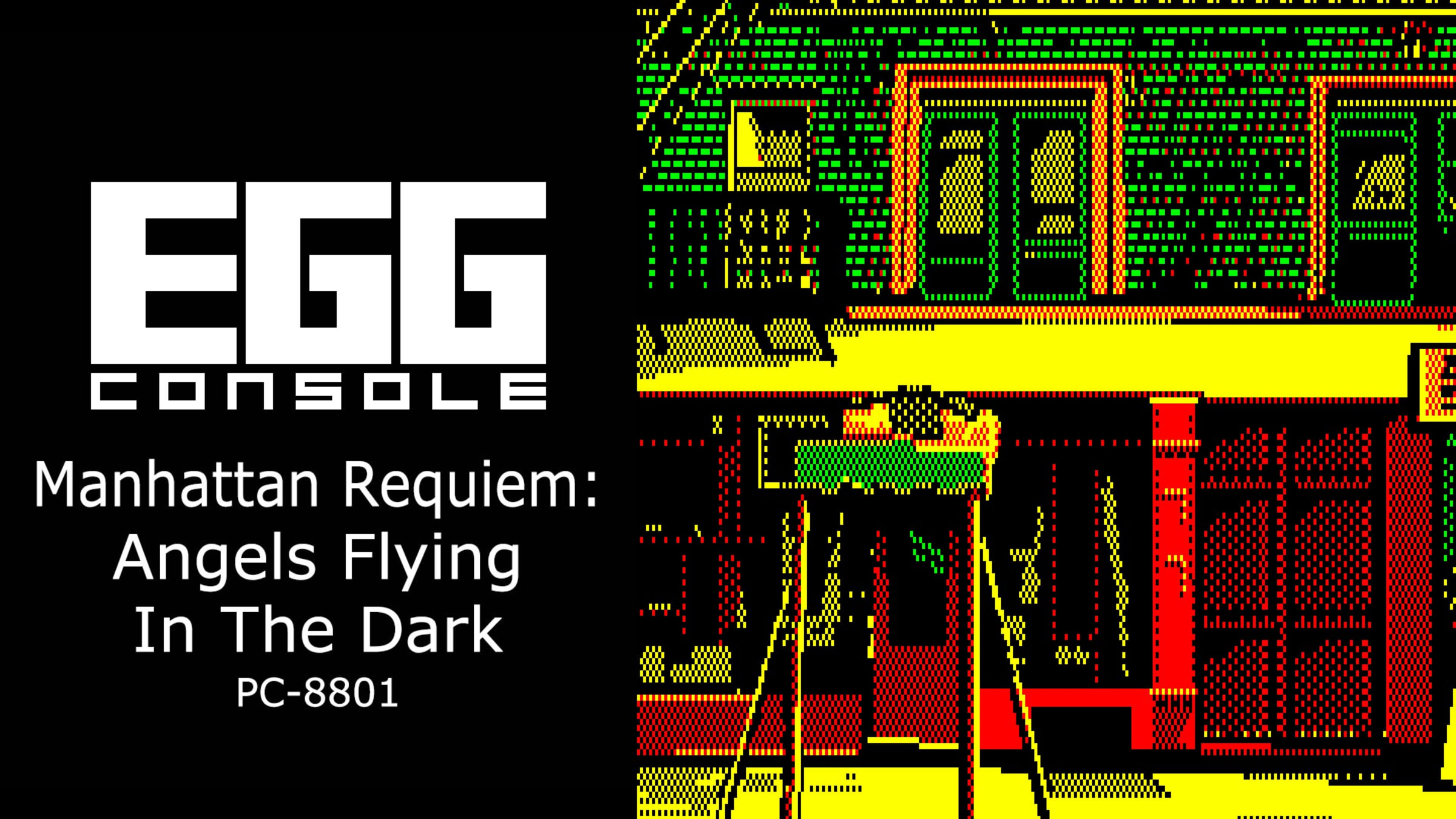 EGGCONSOLE Manhattan Requiem: Angels Flying In The Dark PC-8801 for ...