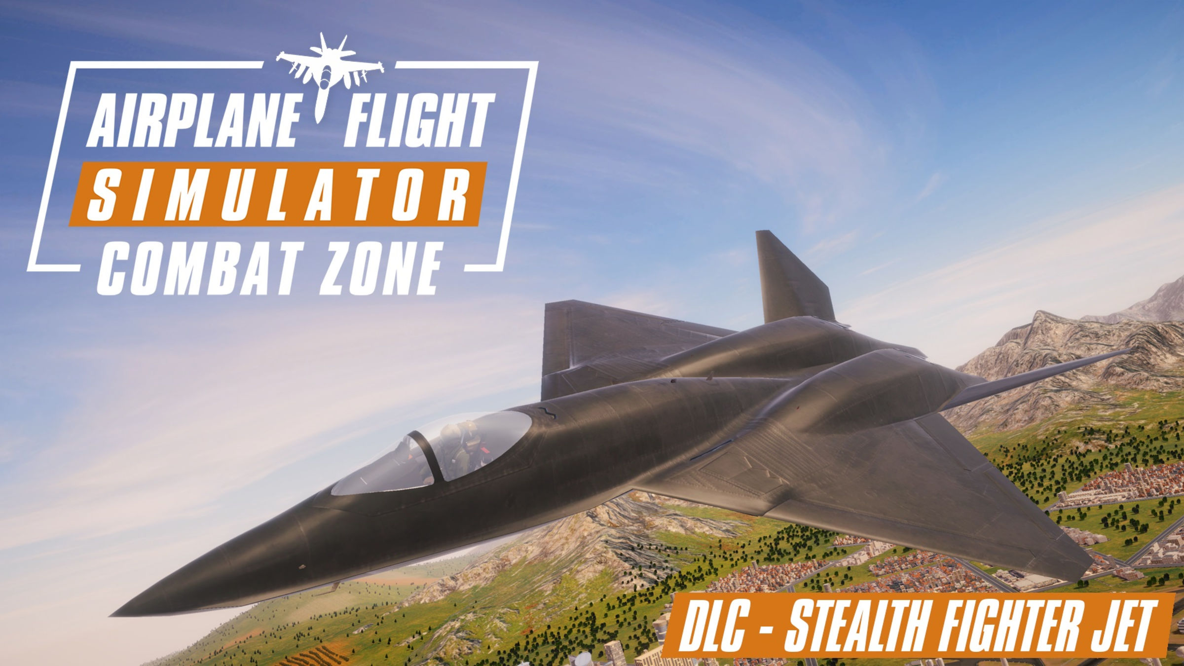 Airplane Flight Simulator : Combat Zone DLC - Stealth Fighter Jet para ...