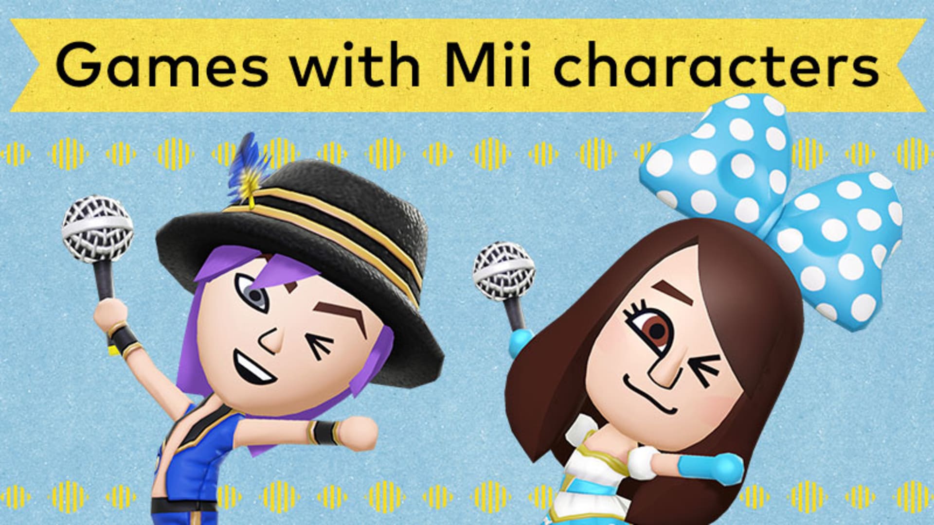 Put yourself into these games as a Mii character - Nintendo - Official Site