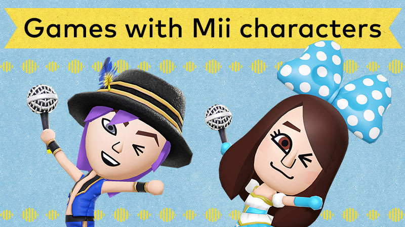 Put yourself into these games as a Mii character! - News - Nintendo ...