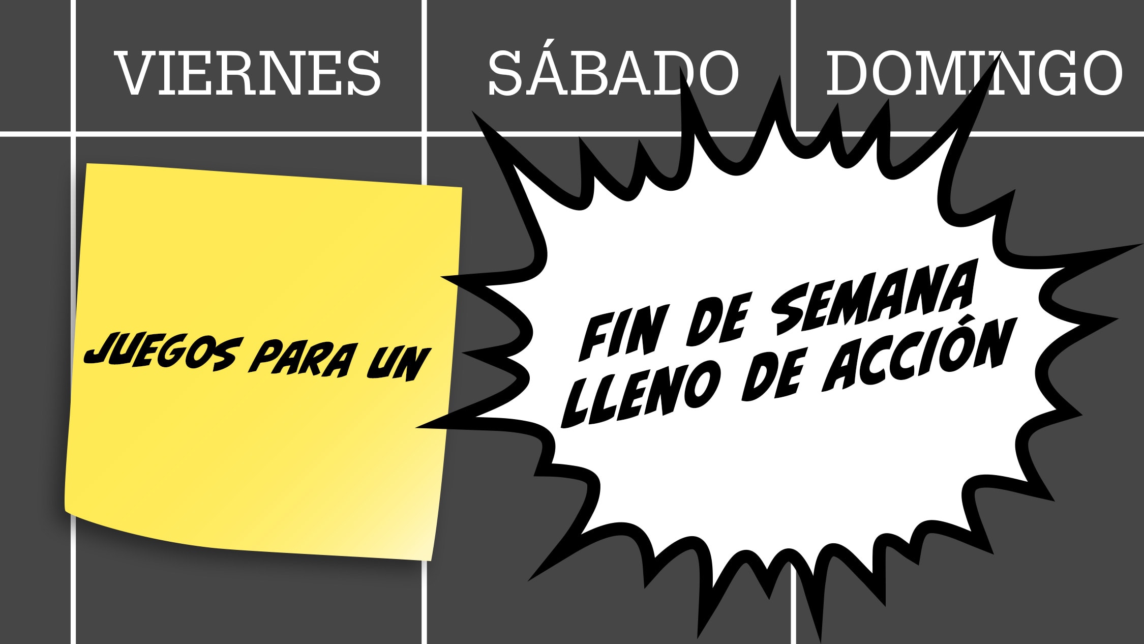 Estos juegos revitalizarán tu fin de semana largo - Novedades - Sitio ...