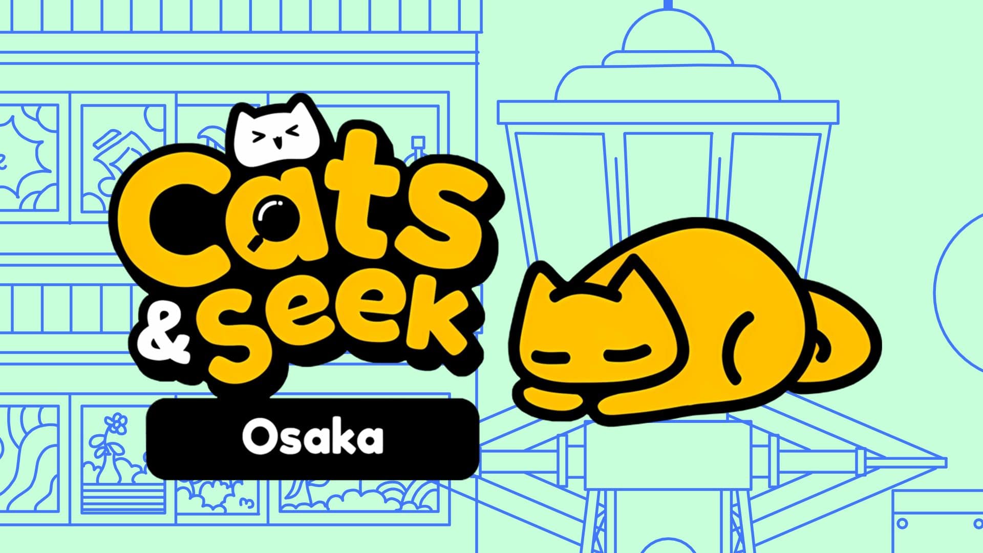 Cats and Seek : Osaka for Nintendo Switch - Nintendo Official Site