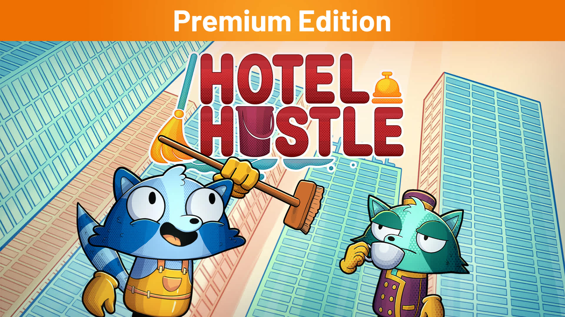 Hotel Hustle Premium Edition for Nintendo Switch - Nintendo Official Site